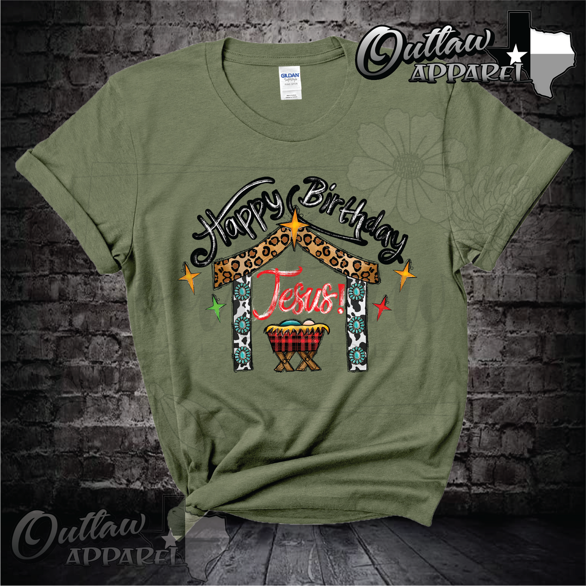 Happy Birthday Jesus – Outlaw Apparel